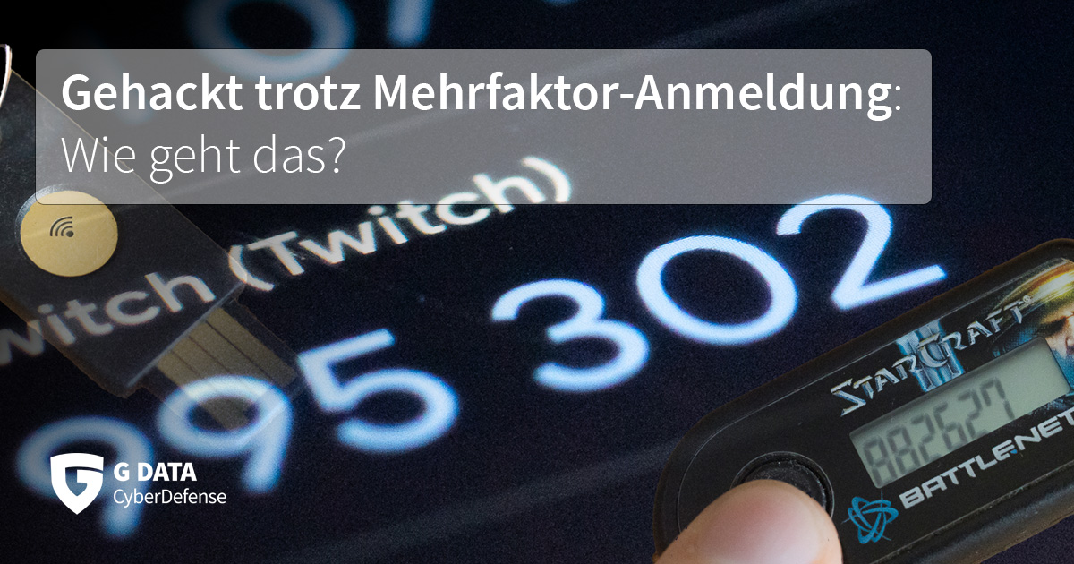 Hacking trotz Mehr-Faktor-Authentifizierung