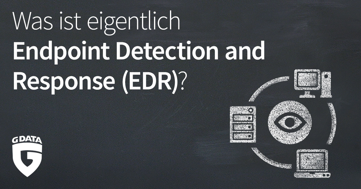 Endpoint Detection and Response: Was ist EDR?